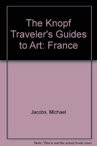 Knopf Travelers Guide to Art Fra: Rh Value Publishing: 9780517629888 ...