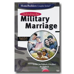 Defending the Military Marriage (Homebuilders Couples): Bea Fishback ...