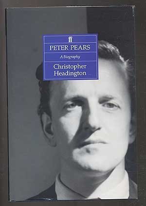 Peter Pears: A Biography: Amazon.co.uk: Headington, Christopher ...