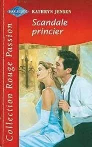 Amazon.com: Scandale princier (Collection Rouge passion): 9782280117999 ...