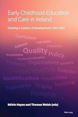 Early Childhood Education and Care in Ireland: Charting a Century of ...
