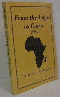 From the Cape to Cairo 1932: Jean Redcliffe-Maud: Amazon.com: Books