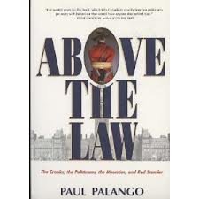 Above the Law: Palango, Paul: 9780771069291: Amazon.com: Books