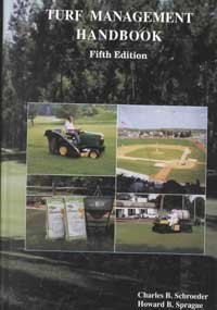 Turf Management Handbook: Good Turf for Lawns, Playing Fields and Parks ...