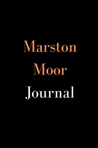 Amazon.com: Marston Moor Journal: A blank lined diary: 9798651923908 ...