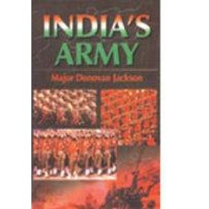 India's Army: Amazon.co.uk: Jackson, Donovan: 9788187226376: Books