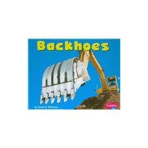 Backhoes (Mighty Machines): Williams, Linda D.: 9781429615099: Amazon ...