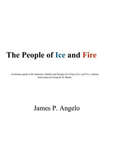 The People of Ice and Fire: A reference guide of the characters ...
