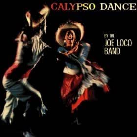 Calypso Dance LP By The Joe Loco Band - Amazon.com Music