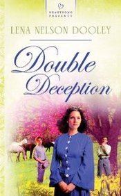 Double Deception: Lena Nelson Dooley: 9781593101213: Amazon.com: Books