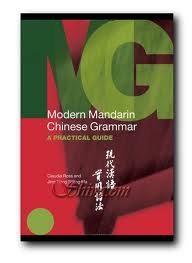 Modern Mandarin Chinese Grammar Publisher: Routledge; Bilingual edition ...