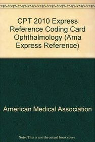 CPT 2010 Express Reference Coding Card Opthamology (AMA Express ...