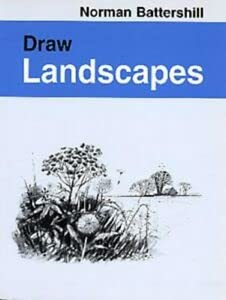Draw Landscapes (Draw Books): Amazon.co.uk: Battershill, Norman ...