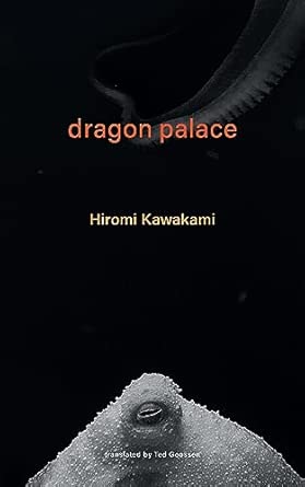 Dragon Palace : Kawakami, Hiromi, Goossen, Ted: Amazon.com.mx: Libros