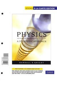 Physics for Scientists and Engineers: A Strategic Approach with Modern ...