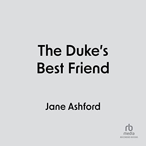 Amazon.com: The Duke's Best Friend: Duke's Estates, Book 5 (Audible ...