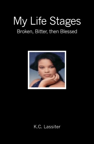 Buy My Life Stages: Broken, Bitter, Then Blessed Book Online at Low ...