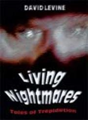 Buy Living Nightmares: Tales of Trepidation Book Online at Low Prices ...