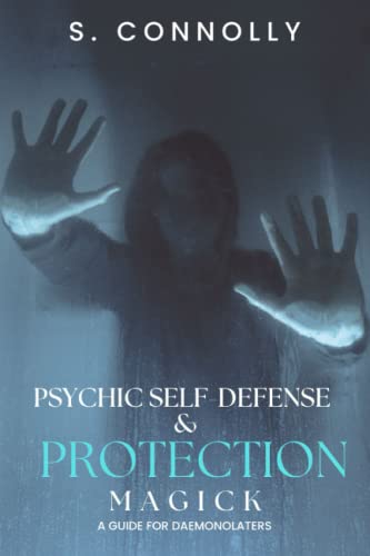 Snapklik.com : Psychic Self-Defense & Protection Magick: A Guide For ...