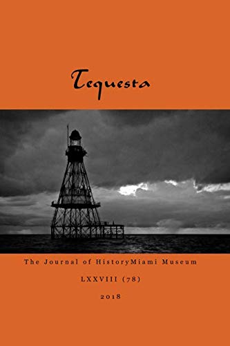 Tequesta: The Journal of HistoryMiami Museum (LXXVIII): George PhD ...