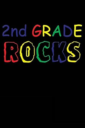 2nd Grade Rocks: Funny Back to School Blank Lined Journal for Second Grade. Notebook for 2nd ...