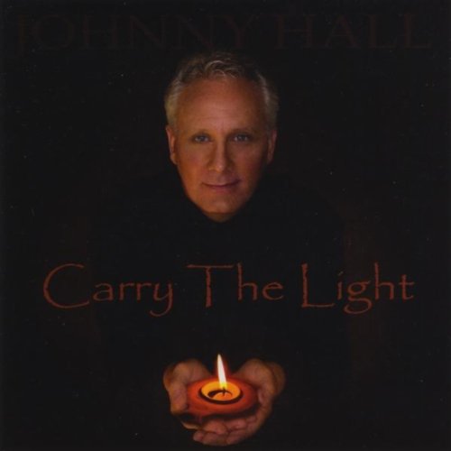 Amazon.com: Carry the Light : Johnny Hall: Digital Music