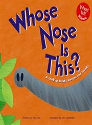 Buy Whose Nose Is This?: A Look at Beaks, Snouts, and Trunks (Whose Is ...