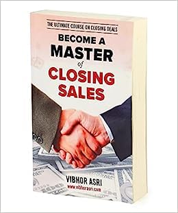 Become a Master of Closing Sales: The Ultimate Course on Closing Deals ...