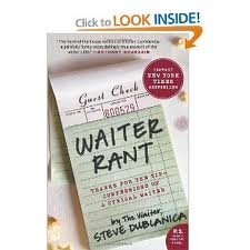 Waiter Rant Publisher: Harper Perennial; Reprint edition: Amazon.com: Books