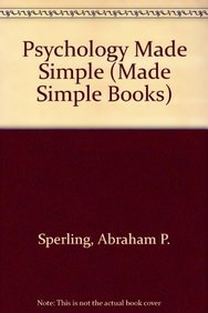 Psychology Made Simple (Made Simple Books) : Sperling, Abraham P ...