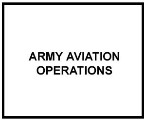 Amazon.com: Army Aviation Operations (U.S. Army Field Manual, FM 1-100 ...