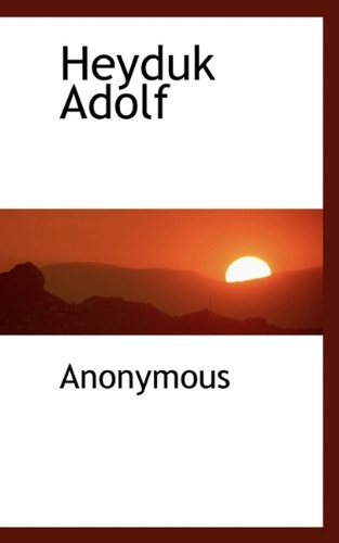 Amazon.co.jp: Heyduk Adolf : Anonymous: 洋書