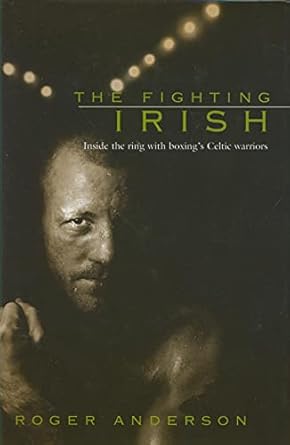 The Fighting Irish: Amazon.co.uk: ANDERSON, R: 9781840187557: Books