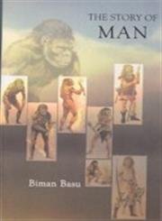 THE STORY OF MAN : Biman Basu: Amazon.co.uk: Books