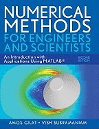 Numerical Methods for Engineers and Scientist 2ND EDITION: Amos Glat ...