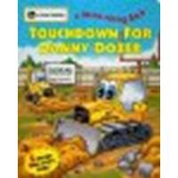 Touchdown for Danny Dozer by Unknown [Running Press Kids, 2009] Board ...