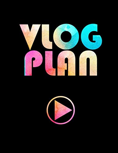Vlog Plan: Vlogger planner & Organizer 8.5 x 11 " Black cover : Monthly ...