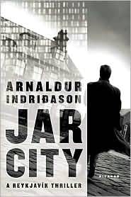 Jar City (Reykjavik Thriller Series #1) by Arnaldur Indridason, Bernard ...