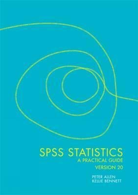 SPSS 20: A Practical Guide: Amazon.co.uk: 9780170222907: Books