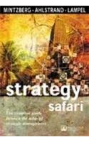 STRATEGY SAFARI : Henry Mintzberg, Bruce Ahlstrand, Joseph Lampel ...