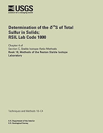 Determination of the 34S of Total Sulfur in Solids; RSIL Lab Code 1800 ...