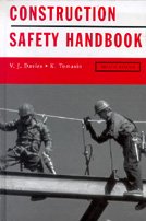 Construction Safety Handbook: V.J. Davies, K. Tomasin: 9780727713858 ...