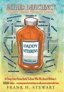 Amazon.com: Father Deficiency: 29 Things Every Person Needs to Know Who ...