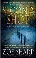 Second Shot: Zoë Sharp: 9780312358969: Amazon.com: Books