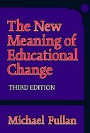 New Meaning of Educational Change 3RD EDITION: Books - Amazon.ca