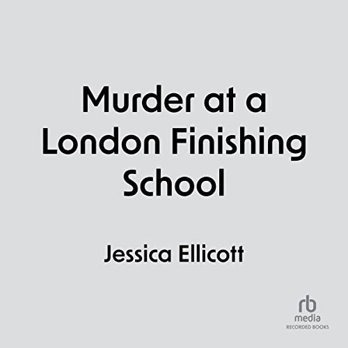 Amazon.com: Murder at a London Finishing School: Beryl and Edwina ...