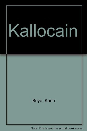 Kallocain: Boye, Karin: Amazon.com: Books