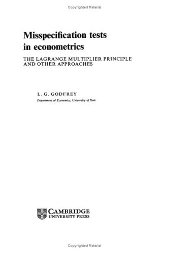 Misspecification Tests in Econometrics: The Lagrange Multiplier ...