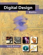 Digital Design Basics -TEXT ONLY: Amy E. Arntson: Amazon.com: Books