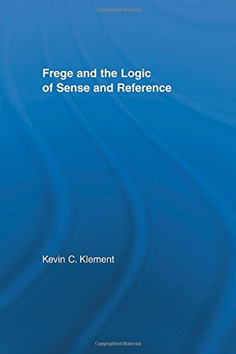 Amazon.com: Frege and the Logic of Sense and Reference (Studies in ...